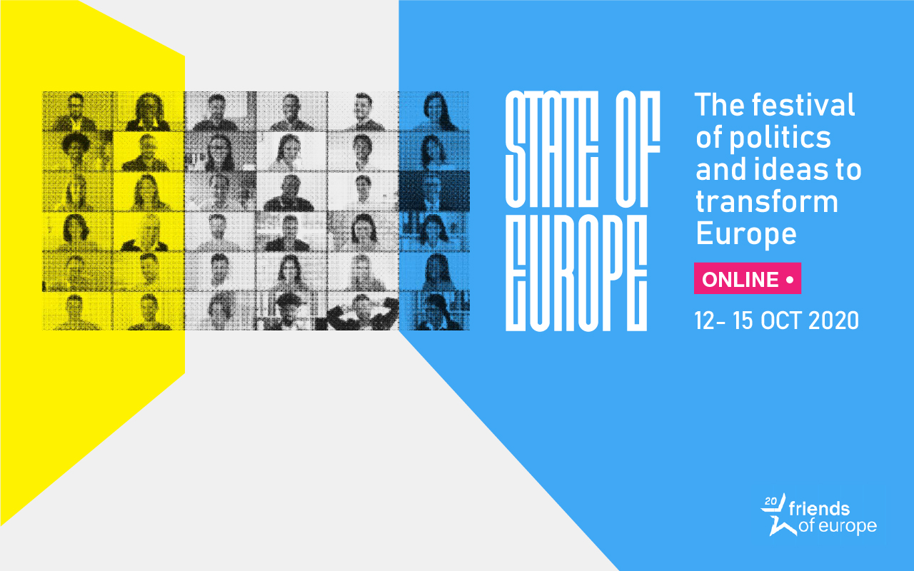 State of Europe 2020: the festival of politics and ideas to transform ...