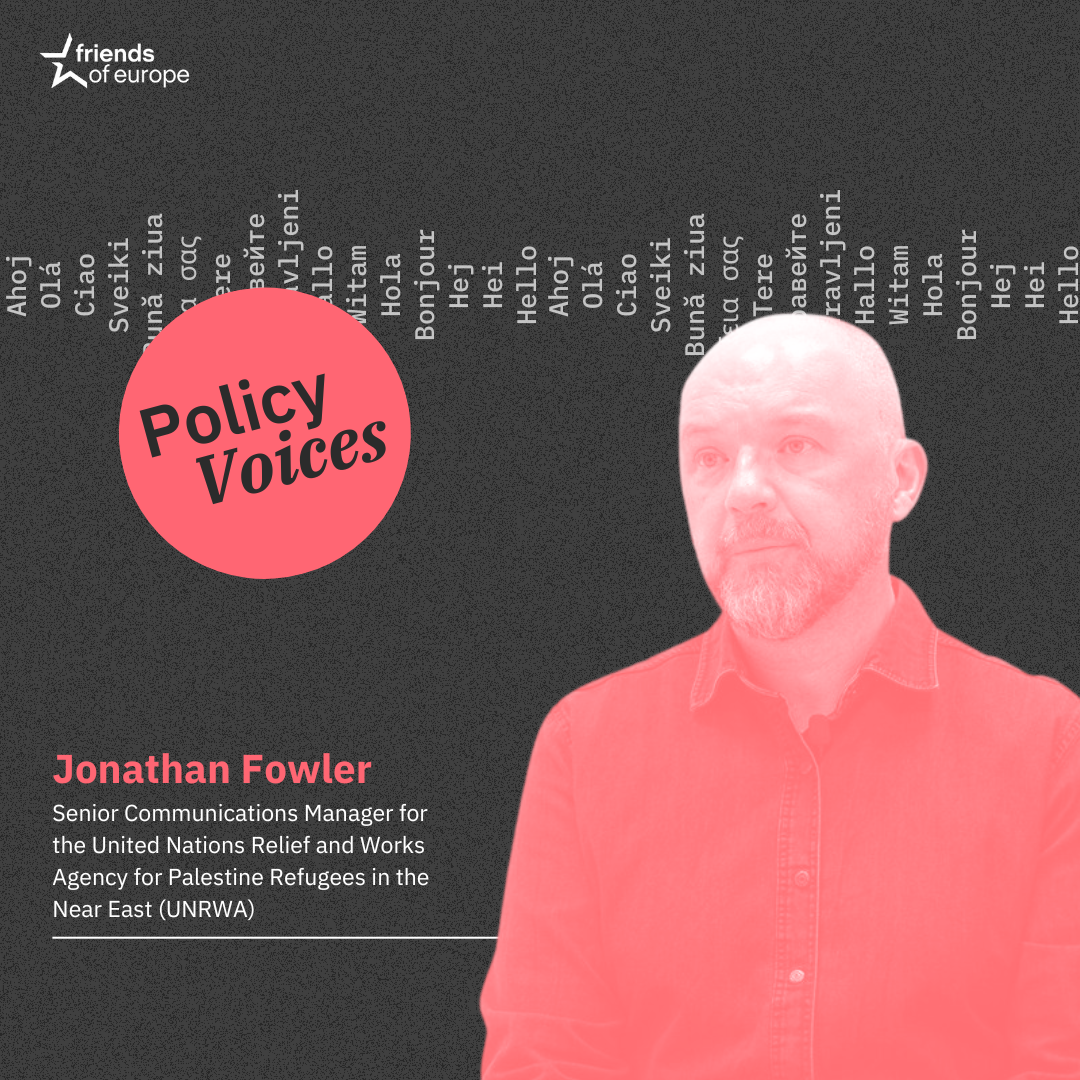 Policy Voices | UNRWA’s Jonathan Fowler on Gaza: “It is a war of ...